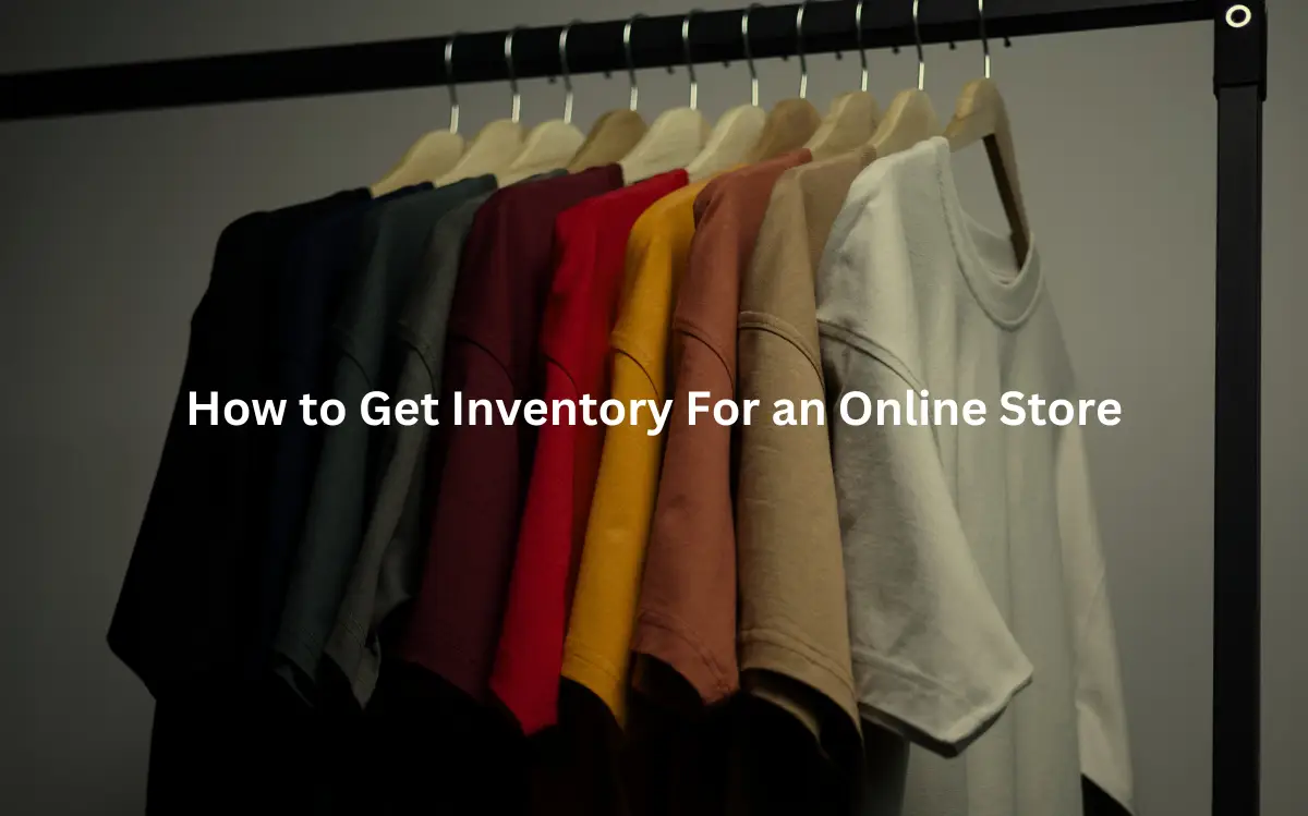 How to Find & Manage Inventory for Your Online Store - Trendsi Blog